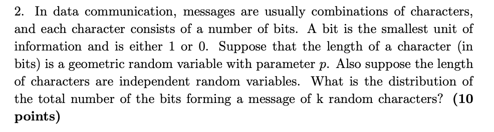 Solved 2. In data communication, messages are usually | Chegg.com