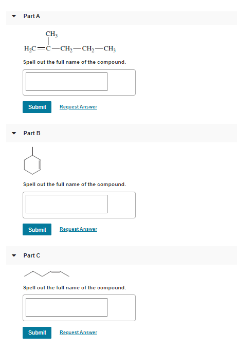 Solved Part A CH; HC=C-CH2-CH2-CH3 Spell out the full name | Chegg.com