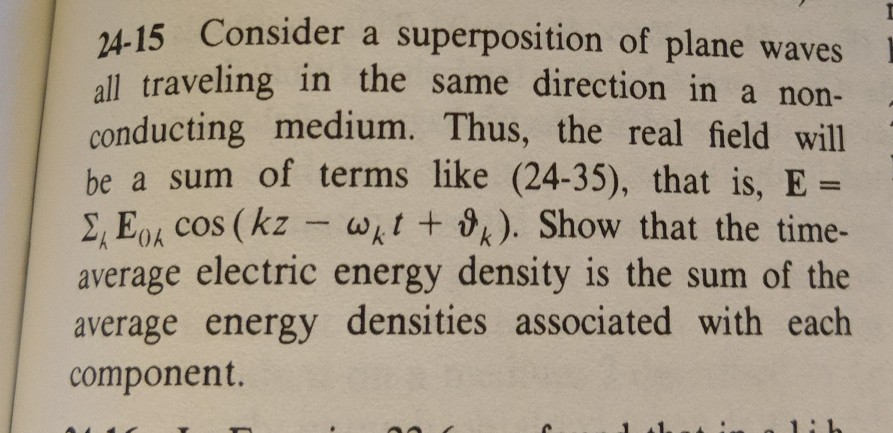 Solved 24.15 Consider a superposition of plane waves 11 | Chegg.com