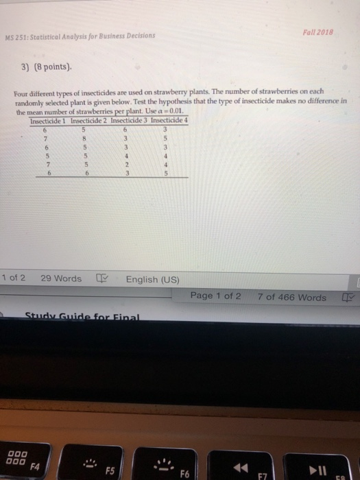 Solved Fall 2018 MS 251: Statistical Analysis for Business | Chegg.com