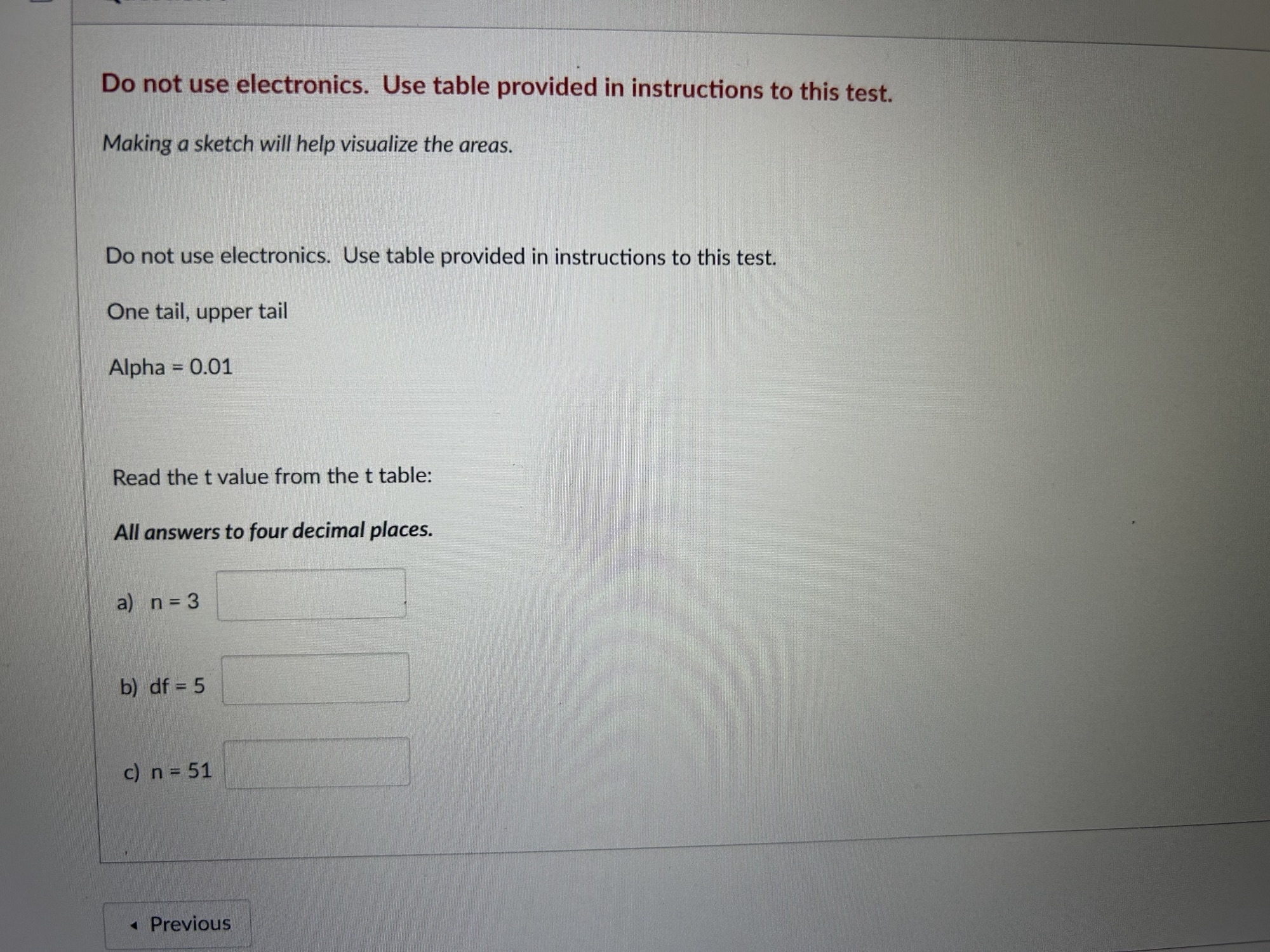 Solved Do not use electronics. Use table provided in | Chegg.com