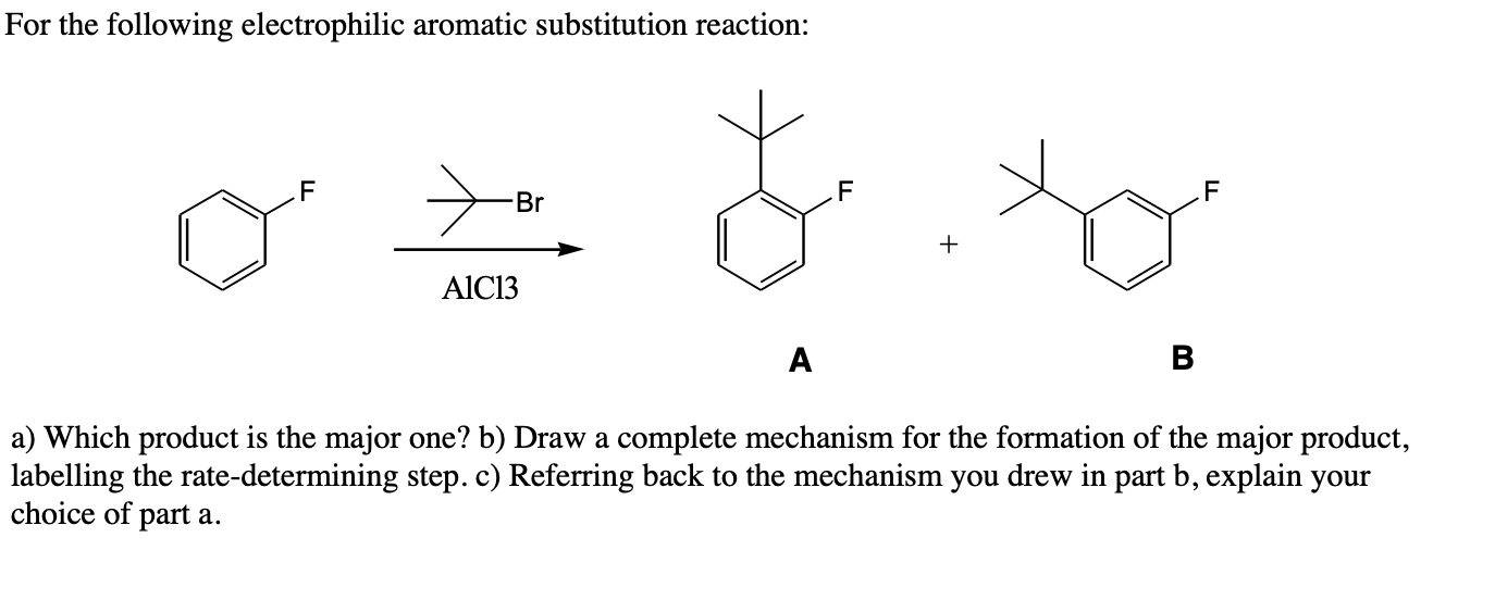 Solved For the following electrophilic aromatic substitution | Chegg.com