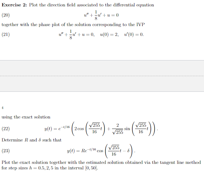 Solved Exercise 2: Plot the direction field associated to | Chegg.com