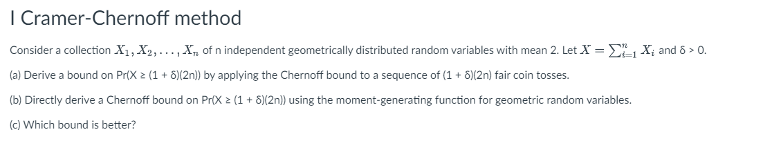 Solved I Cramer-Chernoff method Consider a collection | Chegg.com