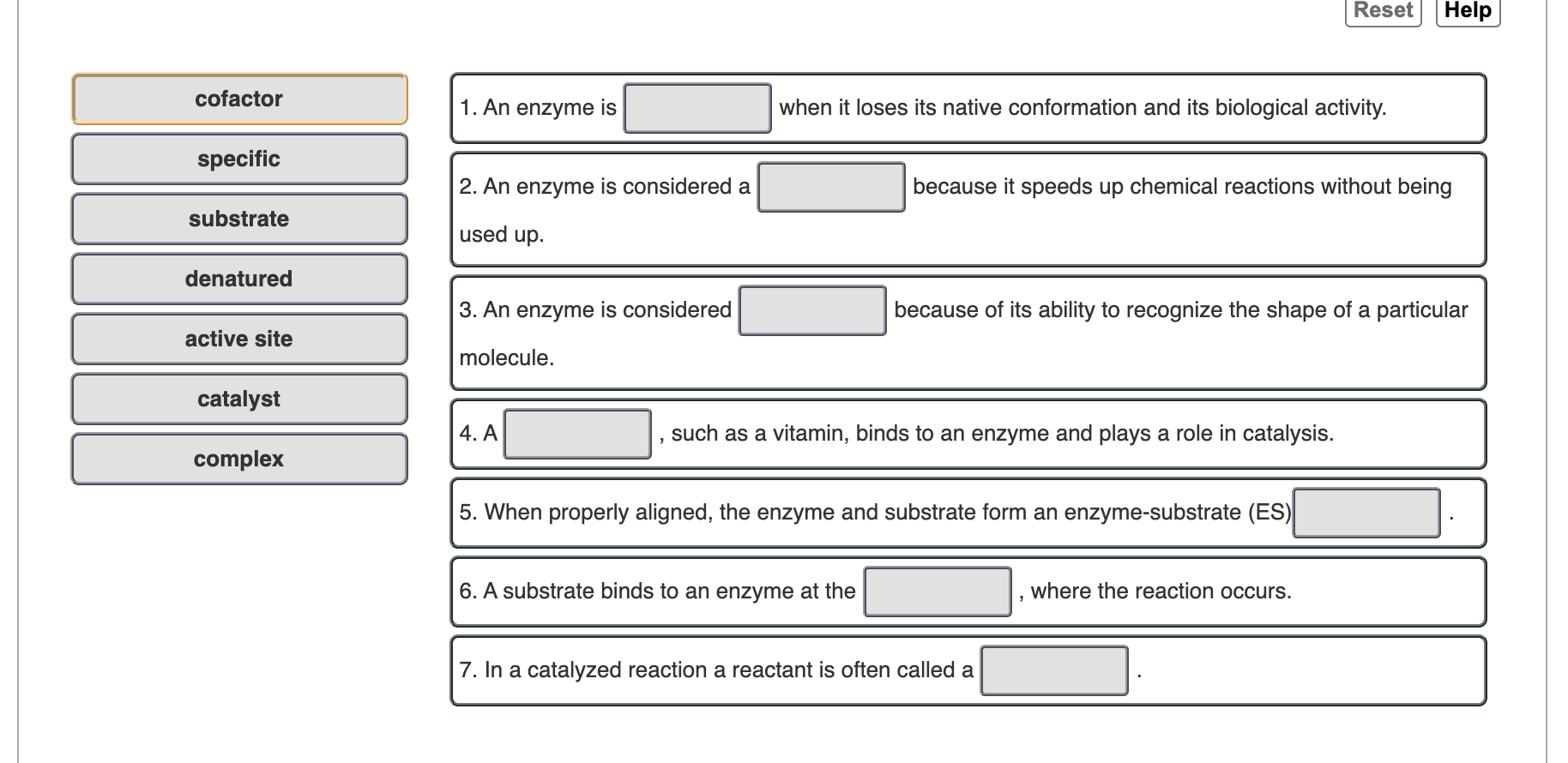 Solved Reset Help cofactor 1. An enzyme is when it loses its | Chegg.com