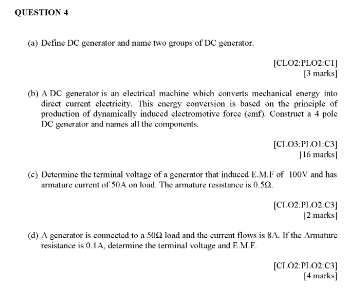 Solved QUESTION 4 (a) Define DC generator and name two | Chegg.com