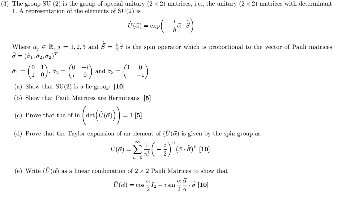 Solved (3) ﻿The group SU (2) ﻿is the group of special | Chegg.com