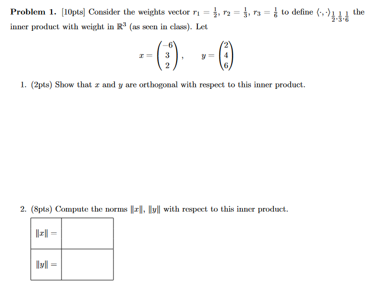 Solved Problem 1. [10pts] Consider the weights vector | Chegg.com