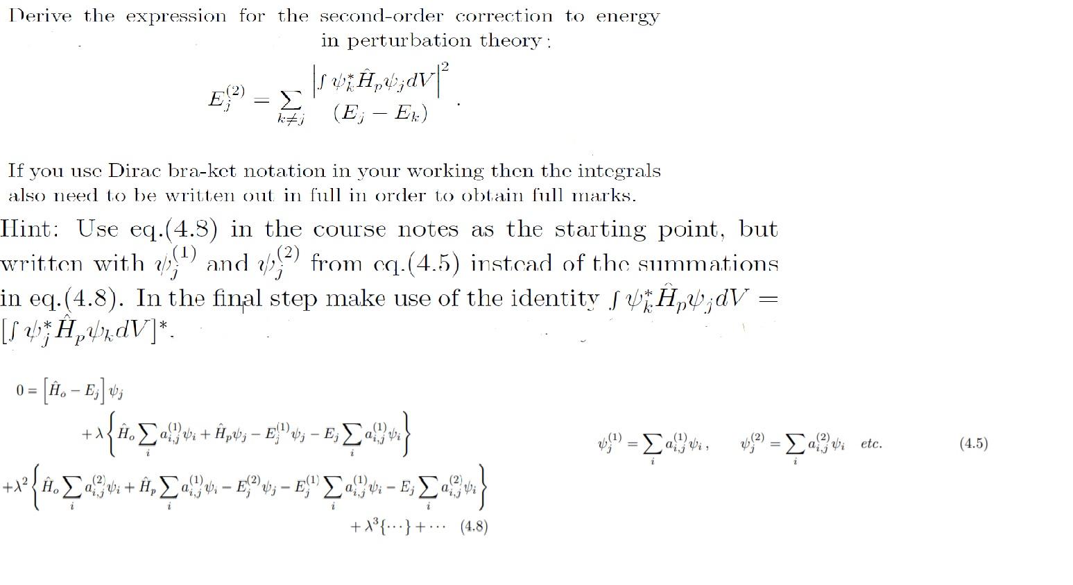 Solved Derive the expression for the second-order correction | Chegg.com
