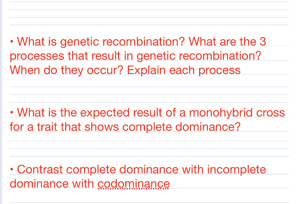 Solved What is genetic recombination? What are the 3 | Chegg.com