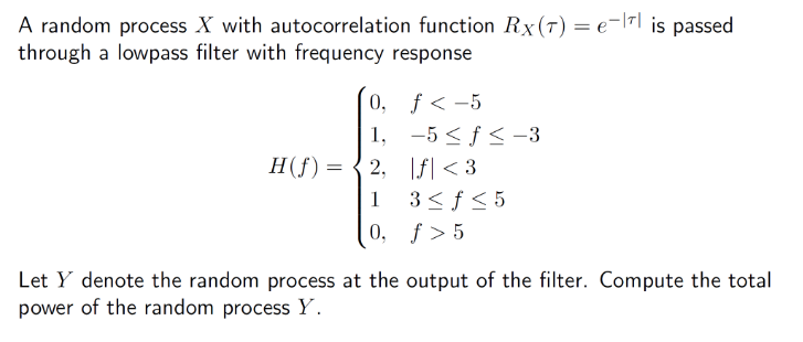 Solved A random process X with autocorrelation function | Chegg.com