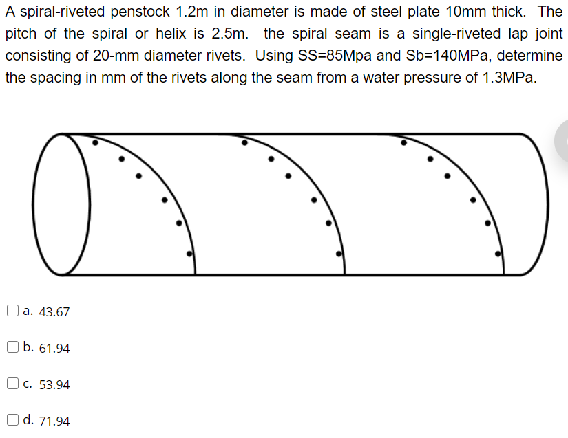 Solved A spiral-riveted penstock 1.2m in diameter is made of | Chegg.com