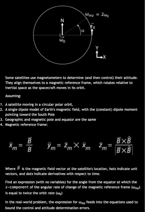 Wo Some satellites use magnetometers to determine | Chegg.com