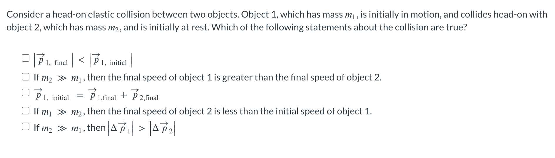 Solved Consider a head-on ﻿elastic collision between two | Chegg.com