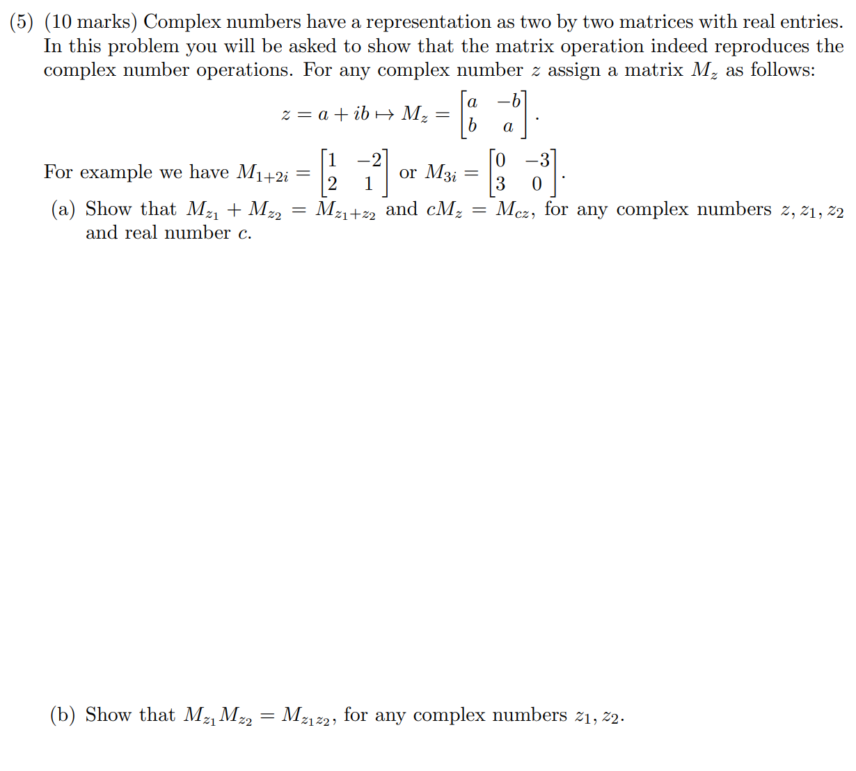 Solved 5) (10 marks) Complex numbers have a representation | Chegg.com