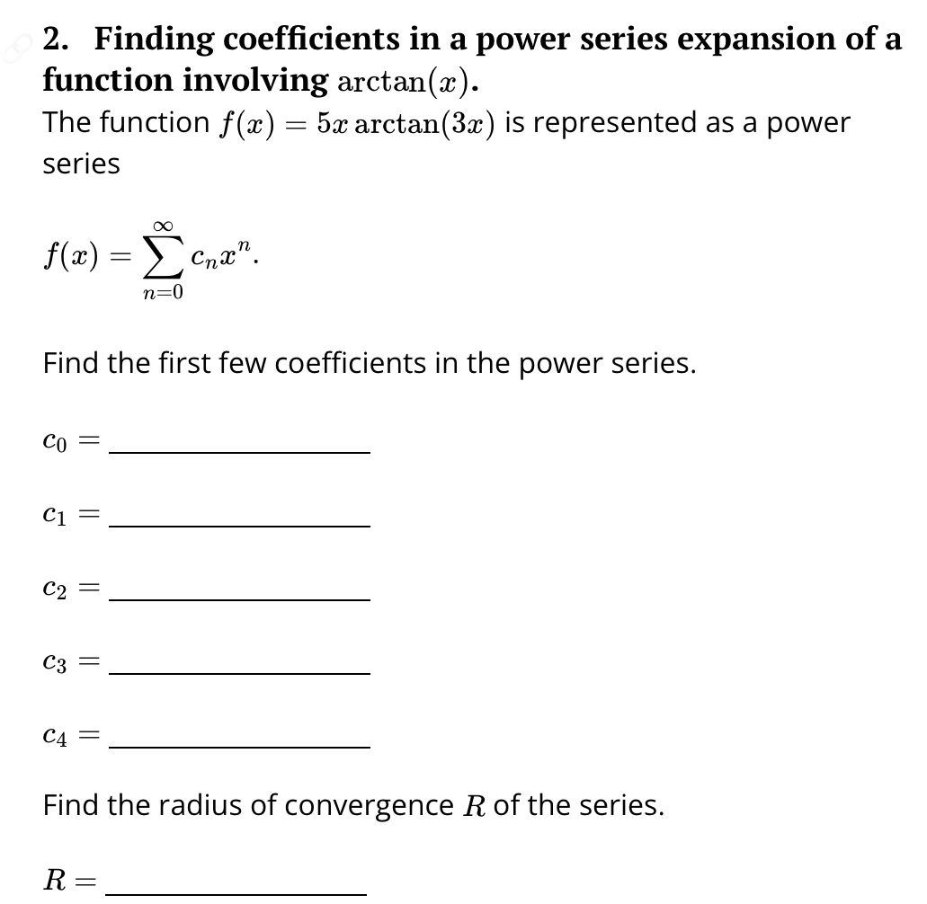 Solved 2 Finding Coefficients In A Power Series Expansion