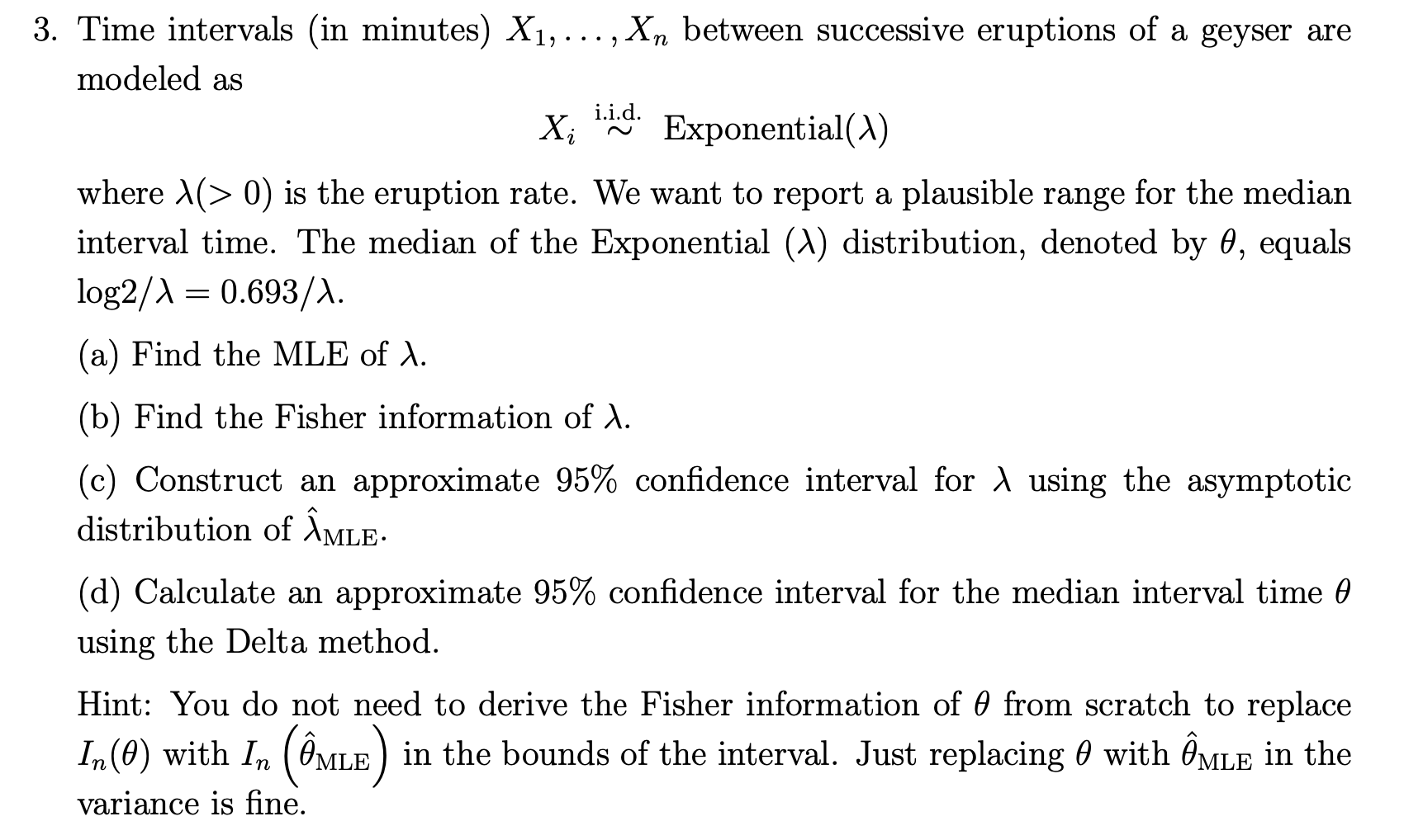 Solved 3. Time intervals (in minutes) X1,…,Xn between | Chegg.com