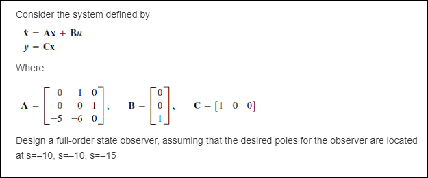 Consider the system defined by * = AX + Bu y = CX | Chegg.com