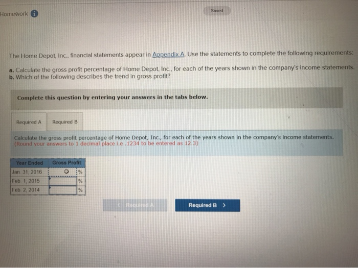 Solved Saved Homework i The Home Depot, Inc., financial | Chegg.com