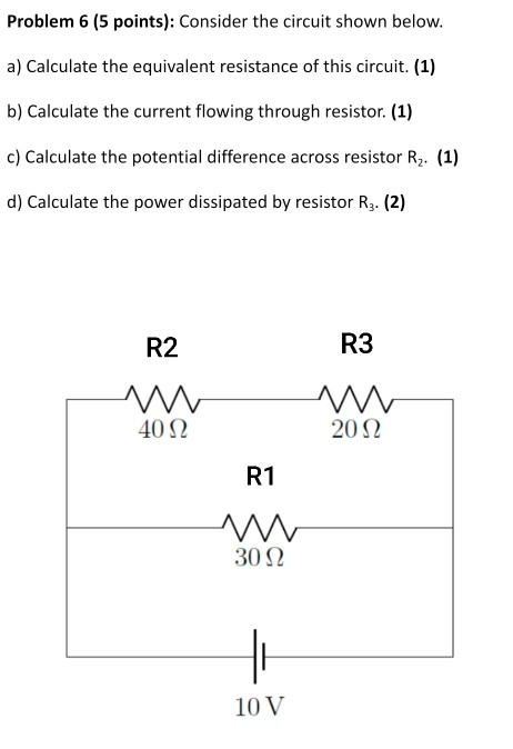 Solved Problem 6 (5 points): Consider the circuit shown | Chegg.com