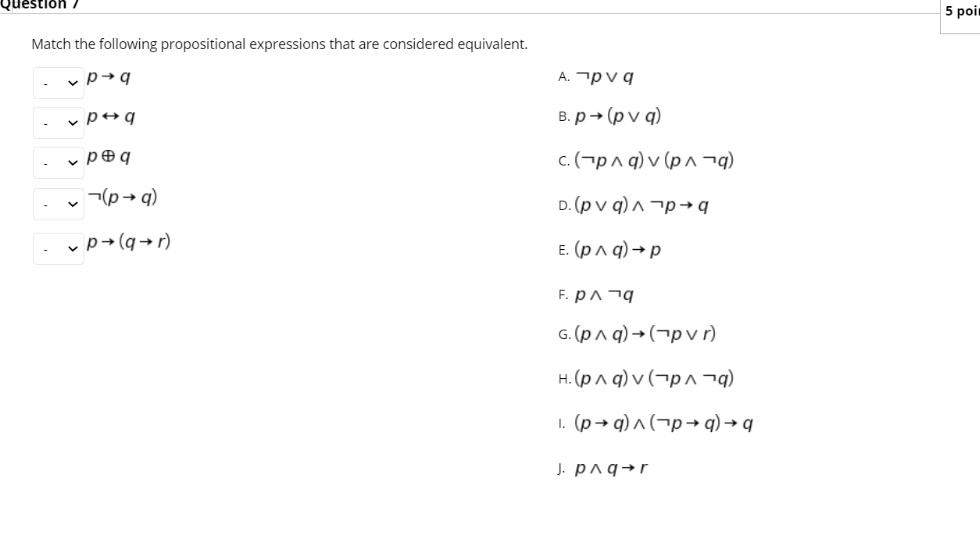 Solved 5 poi Match the following propositional expressions | Chegg.com
