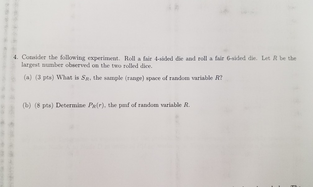 Solved 4. Consider the following experiment. Roll a fair | Chegg.com