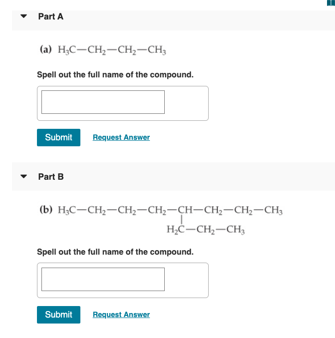 Solved Part A (a) H2C-CH2-CH2-CH3 Spell out the full name of | Chegg.com