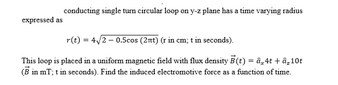 Solved conducting single turn circular loop on y-z plane has | Chegg.com