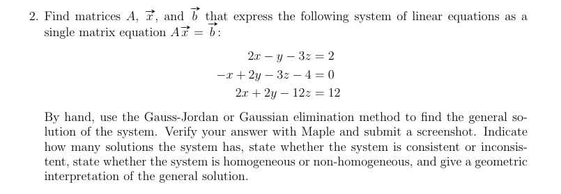 Solved Find matrices A,x, and b that express the following | Chegg.com