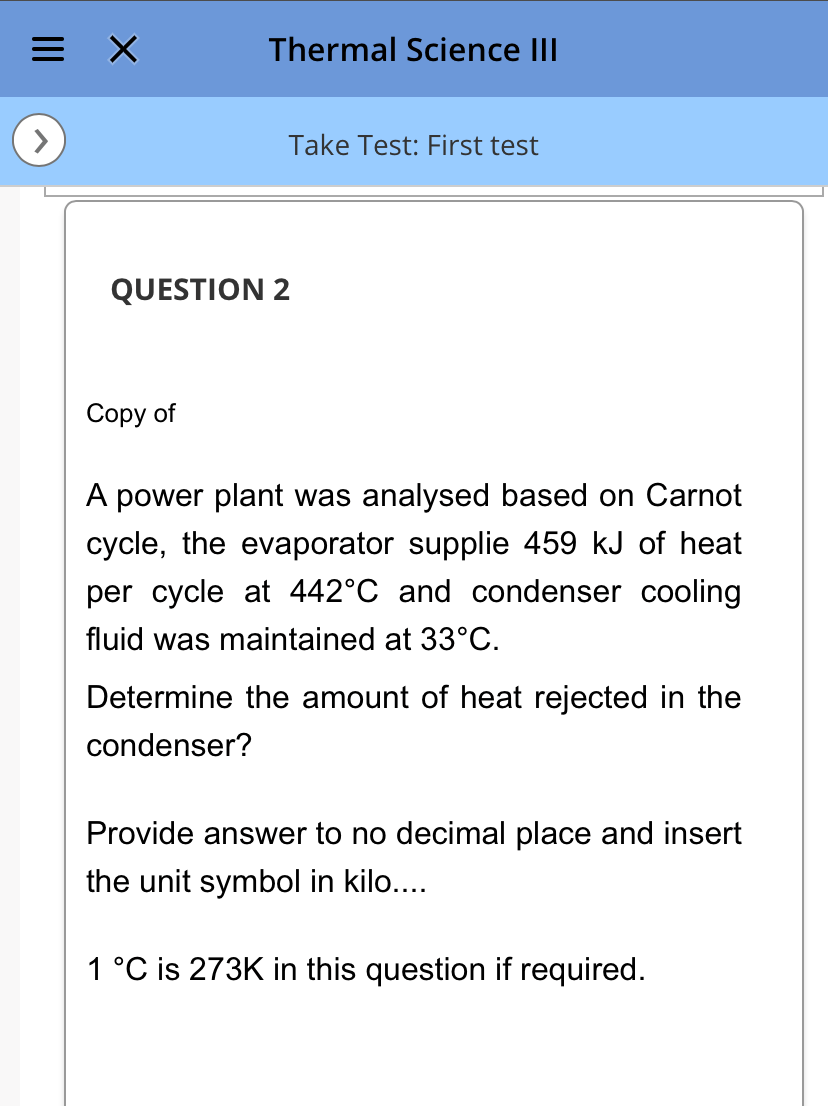 Solved X Thermal Science III > Take Test: First test | Chegg.com