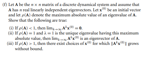 Solved (f) Let A be the n×n matrix of a discrete dynamical | Chegg.com