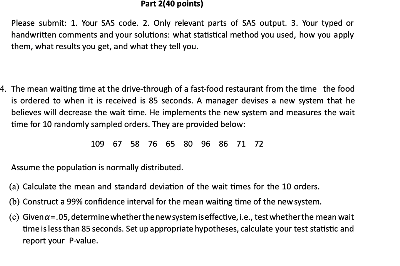 Solved Part 2(40 points) Please submit: 1. Your SAS code. 2. | Chegg.com