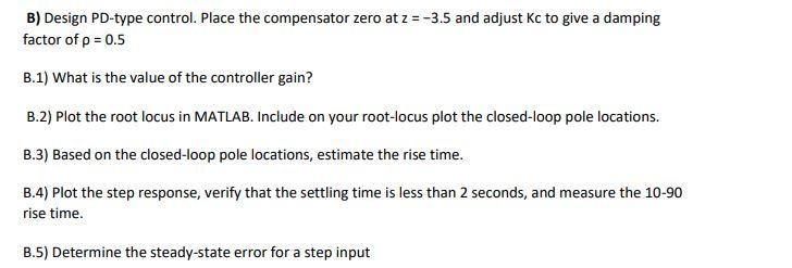 Solved 2- Controller design Gp(s)=s3+10s2+33s+3434B) Design | Chegg.com