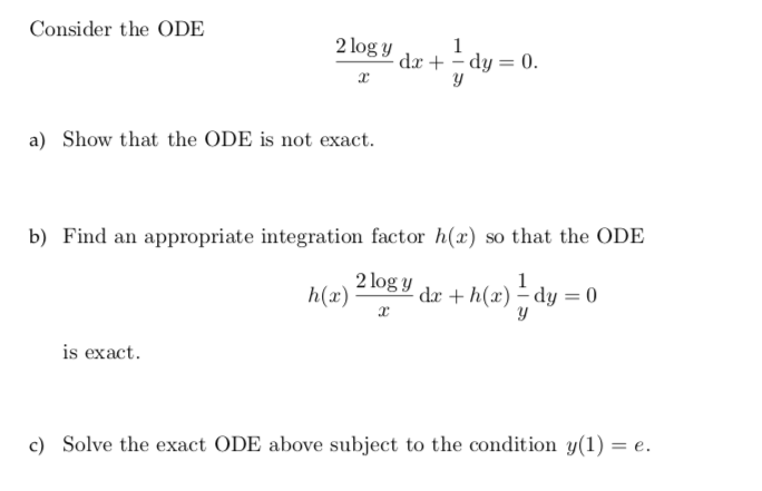 Solved Consider the ODE 2 log y 1 dx + - dy = 0. y 2 a) Show | Chegg.com