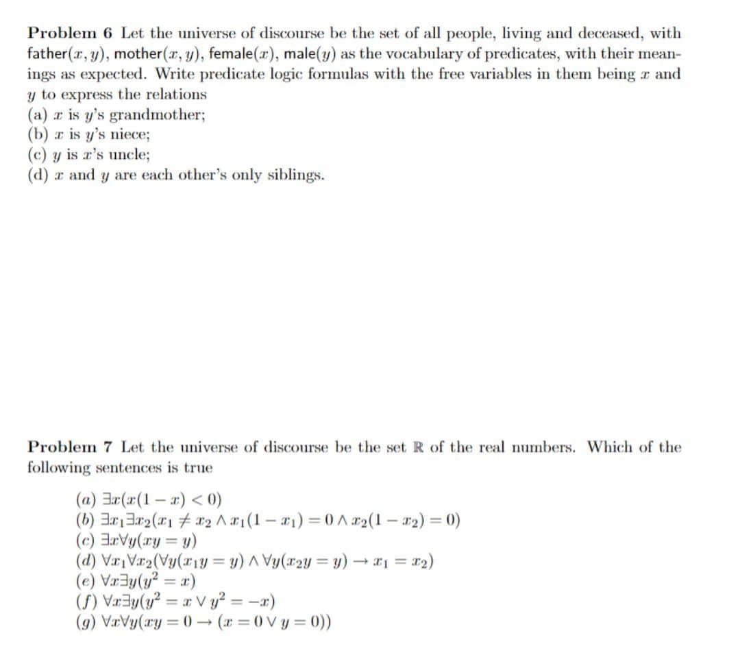 Solved Problem 6 Let the universe of discourse be the set of | Chegg.com