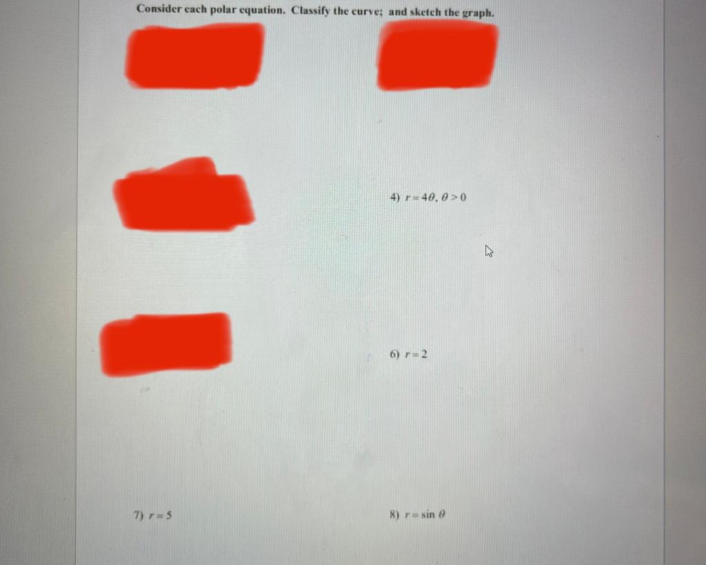 Solved Consider cach polar equation. Classify the curve; and | Chegg.com