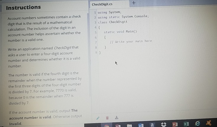 Solved Instructions CheckDigit.cs 1 using Systen; 2 using | Chegg.com