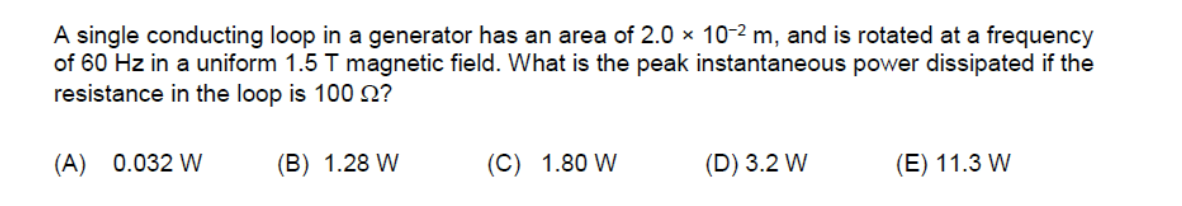 Solved A single conducting loop in a generator has an area | Chegg.com
