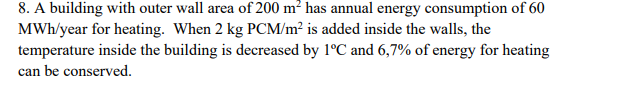 Solved 8. A building with outer wall area of 200 m² has | Chegg.com
