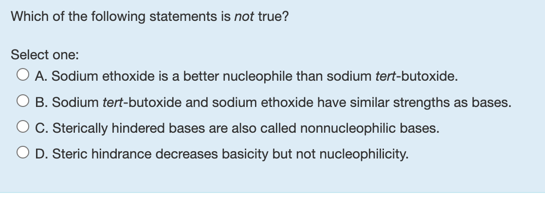 Solved Which of the following statements is not true?Select | Chegg.com