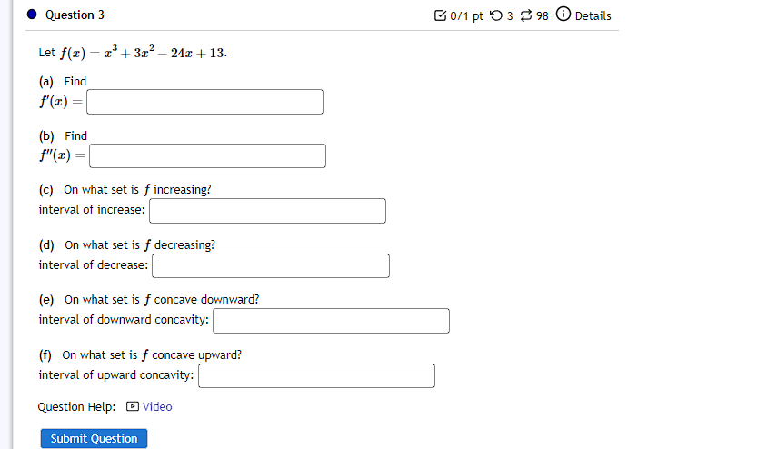 Solved Let f(x)=x3+3x2−24x+13. (a) Find f′(x)= (b) Find | Chegg.com Solved Let f(x)=x3+3x2−24x+13. (a) Find f′(x)= (b) Find | Chegg.com