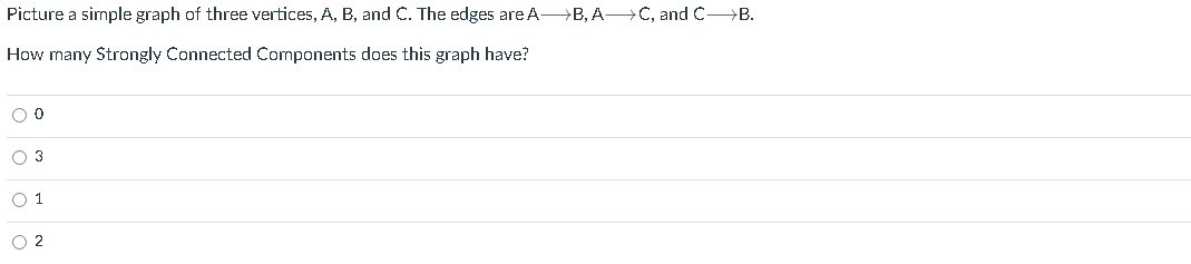 Solved Picture a simple graph of three vertices, A,B, and C. | Chegg.com