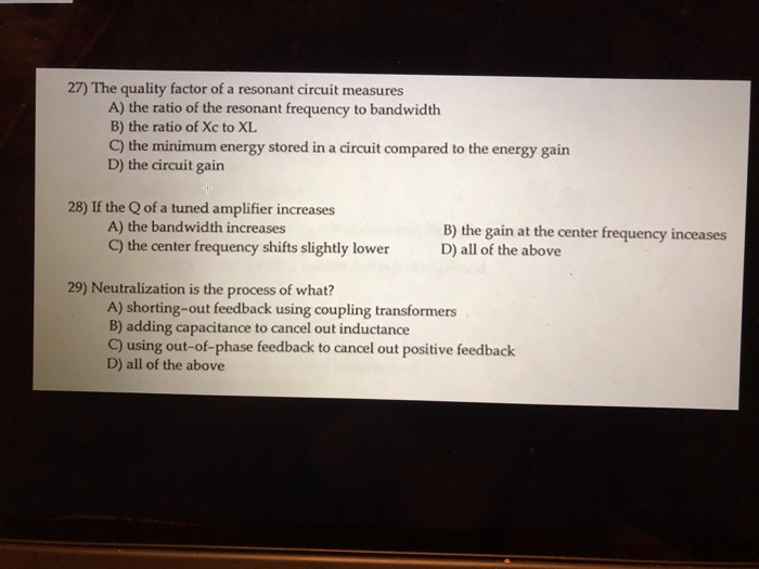 Solved 27) The quality factor of a resonant circuit measures | Chegg.com