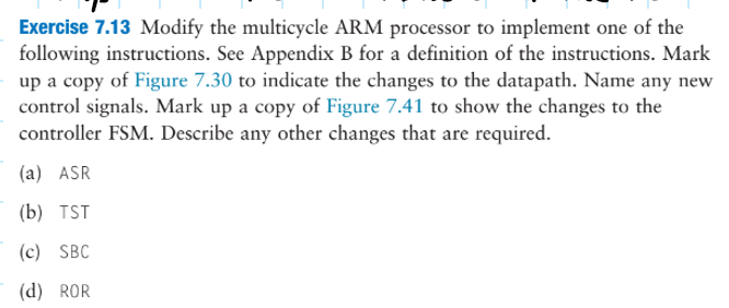 Solved Exercise 7.13 Modify the multicycle ARM processor to | Chegg.com