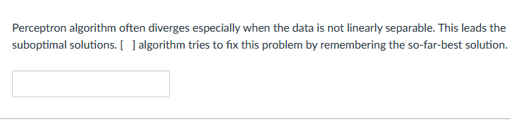 Solved Perceptron algorithm often diverges especially when | Chegg.com