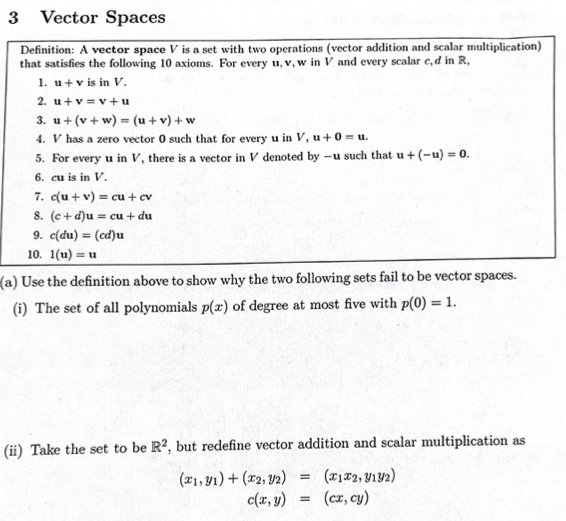 Solved a 3 Vector Spaces Definition: A vector space V is a | Chegg.com
