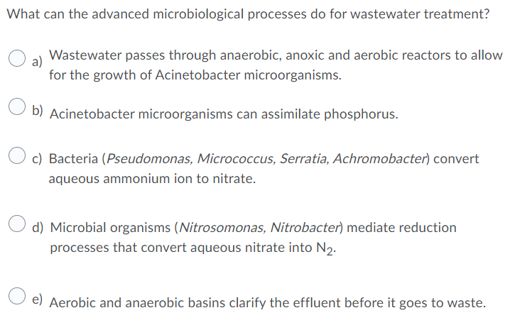 Solved What can the advanced microbiological processes do | Chegg.com
