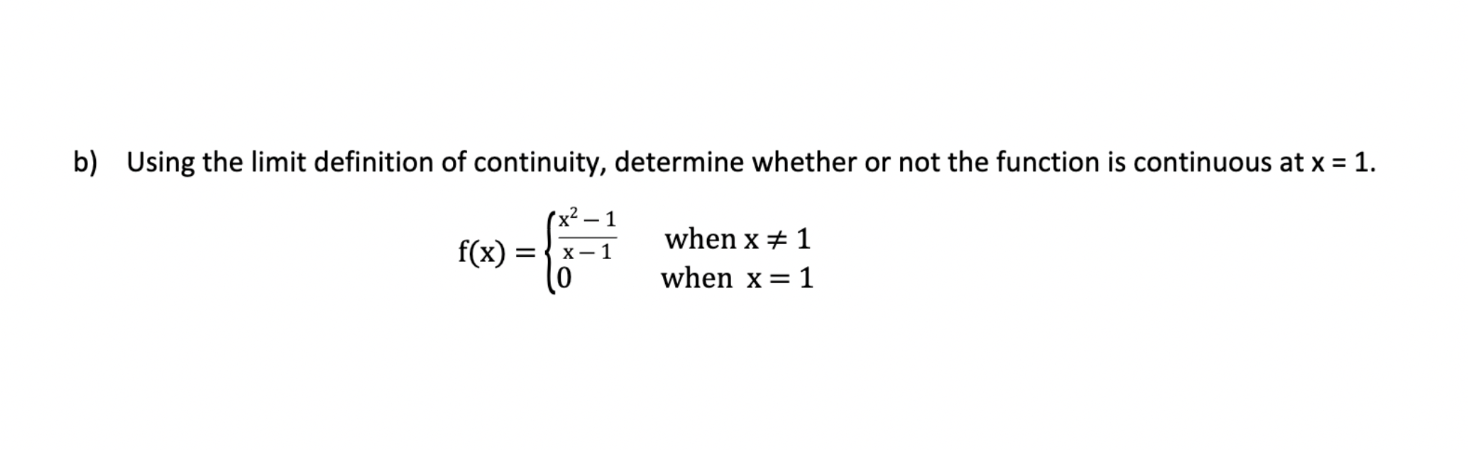 Solved b) Using the limit definition of continuity, | Chegg.com