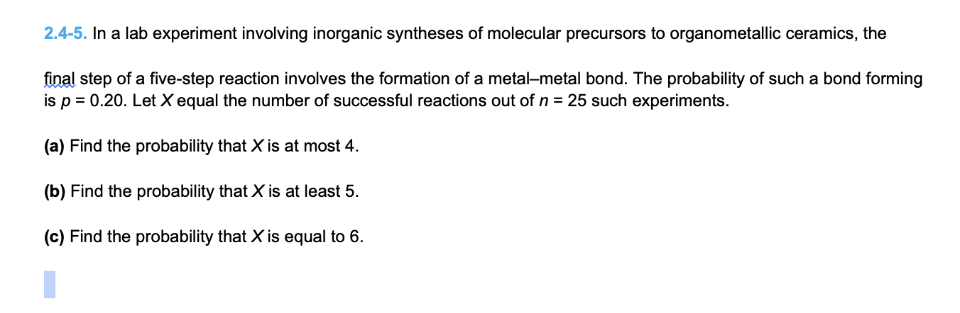 Solved 2.4-5. In a lab experiment involving inorganic | Chegg.com