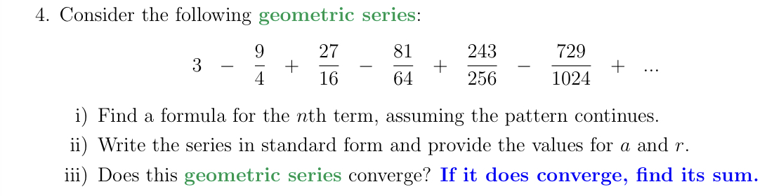 Solved 4. Consider the following geometric series: | Chegg.com